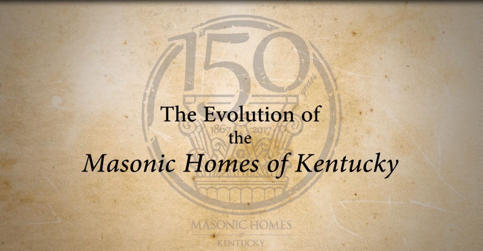 Masonic Homes of Kentucky's 150th - The Evolution of Masonic Homes of ...